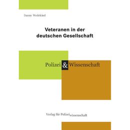 Veteranen in der deutschen Gesellschaft - Danny Wedekind, Gebunden