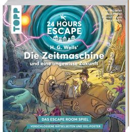 24 HOURS ESCAPE - Das Escape Room Spiel: H.G. Wells' Die Zeitmaschine und eine ungewisse Zukunft - Joel Müseler, Taschenbuch