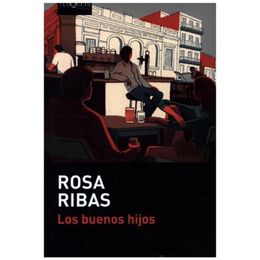 Los buenos hijos - Rosa Ribas, Kartoniert (TB)