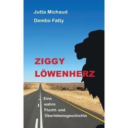 tredition Ziggy Löwenherz - Dembo Fatty, Jutta Michaud, Kartoniert (TB)