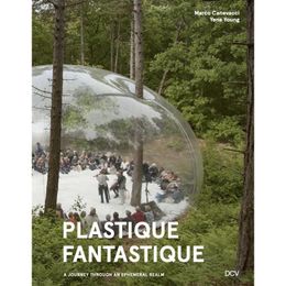 Plastique Fantastique - Marco Canevacci, Yena Young, Mateo Feijóo, Daniel Felgendreher, Lidia Gasperoni, Gebunden