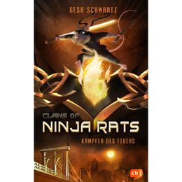 cbj Clans of Ninja Rats - Kämpfer des Feuers - Gesa Schwartz, Gebunden