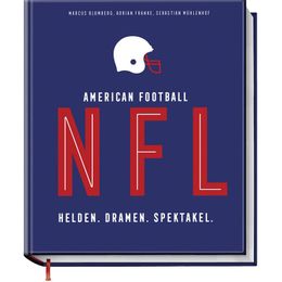 NFL American Football - Marcus Blumberg, Sebastian Mühlenhof, Adrian Franke, Gebunden