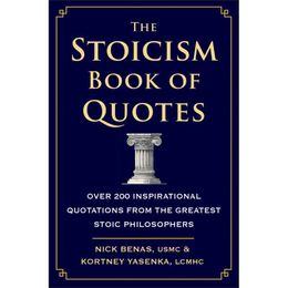 Penguin Random House The Stoicism Book of Quotes - Nick Benas, Kortney Yasenka, Gebunden