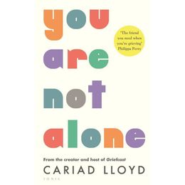You Are Not Alone - Cariad Lloyd, Kartoniert (TB)