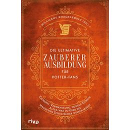 Riva Verlag Die ultimative Zauberer-Ausbildung für Potter-Fans - MuggleNet, Kartoniert (TB)