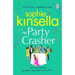 The Party Crasher - Sophie Kinsella, Kartoniert (TB)