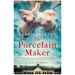 The Porcelain Maker - Sarah Freethy, Gebunden