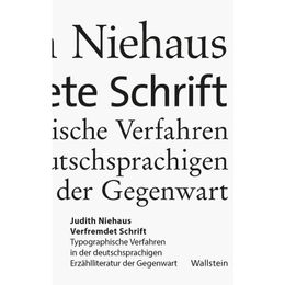 Verfremdete Schrift - Judith Niehaus, Gebunden