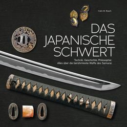 WIELAND Das japanische Schwert - Colin M. Roach, Gebunden