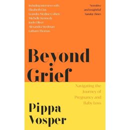 Headline Beyond Grief - Pippa Vosper, Kartoniert (TB)