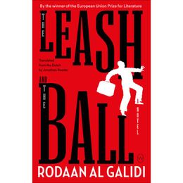 The Leash and the Ball - Rodaan Al Galidi, Kartoniert (TB)