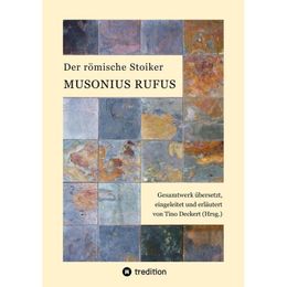tredition Der römische Stoiker Musonius Rufus - Musonius Rufus, Kartoniert (TB)