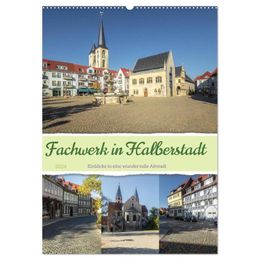 Fachwerk in Halberstadt (Wandkalender 2024 DIN A2 hoch), Calvendo Monatskalender