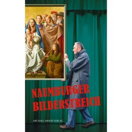 Der Naumburger Bilderstreich zum Triegel-Cranach-Altar - Georg Habenicht, Kartoniert (TB)