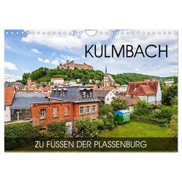 Kulmbach - zu Füßen der Plassenburg (Wandkalender 2024 DIN A4 quer), Calvendo Monatskalender