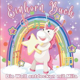 tredition Einhorn Malbuch - Die Welt entdecken mit Mila - S&L Inspirations Lounge, Kartoniert (TB)