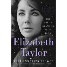 Elizabeth Taylor - Kate Andersen Brower, Gebunden