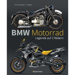 Bassermann BMW Motorrad. Legende auf 2 Rädern seit 100 Jahren - Christopher P. Baker, Gebunden