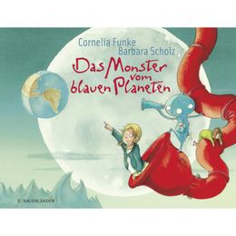 Das Monster vom blauen Planeten - Cornelia Funke, Gebunden
