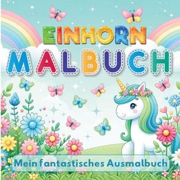 tredition Einhorn Malbuch - Mein fantastisches Ausmalbuch für Mädchen ab 4 Jahre - S&L Inspirations Lounge, Kartoniert (TB)