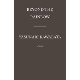 Penguin Random House Vintage International / The Rainbow - Yasunari Kawabata, Kartoniert (TB)