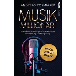 Musik Millionär - Andreas Rosmiarek, Kartoniert (TB)