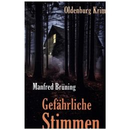 Gefährliche Stimmen - Manfred Brüning, Kartoniert (TB)