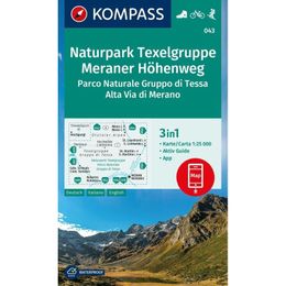 KOMPASS Wanderkarte 043 Naturpark Texelgruppe, Meraner Höhenweg, Parco Naturale Gruppo di Tessa, Alta Via di Merano 1:25.000, Karte (im Sinne von Landkarte)