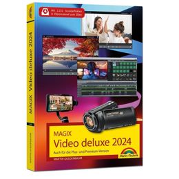 MAGIX Video deluxe 2024 - Das Buch zur Software. Die besten Tipps und Tricks: - Martin Quedenbaum, Kartoniert (TB)