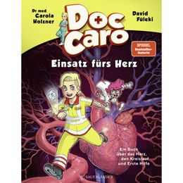 Doc Caro - Einsatz fürs Herz - Carola Holzner, Gebunden