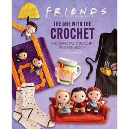 Friends: The One with the Crochet - Lee Sartori, Gebunden
