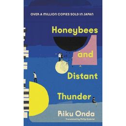 Honeybees and Distant Thunder - Riku Onda, Philip Gabriel, Kartoniert (TB)