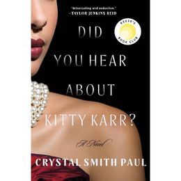 Did You Hear About Kitty Karr? - Crystal Smith Paul, Gebunden