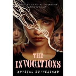 Penguin Random House The Invocations - Krystal Sutherland, Kartoniert (TB)