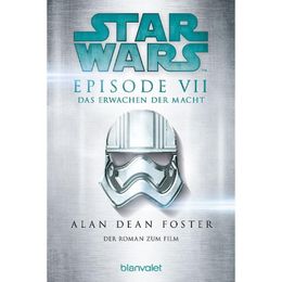 Star Wars(TM) - Episode VII - Das Erwachen der Macht / Star Wars Bd.9 - Alan Dean Foster, Taschenbuch