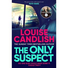 The Only Suspect - Louise Candlish, Kartoniert (TB)