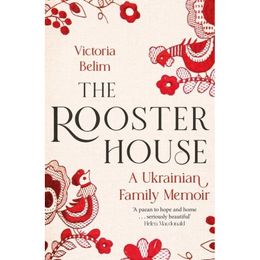 The Rooster House - Victoria Belim, Kartoniert (TB)