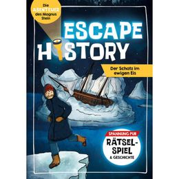 Escape History - Der Schatz im ewigen Eis, Kartoniert (TB)