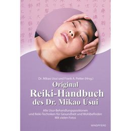 Original Reiki-Handbuch des Dr. Mikao Usui - Frank Arjava Petter, Kartoniert (TB)