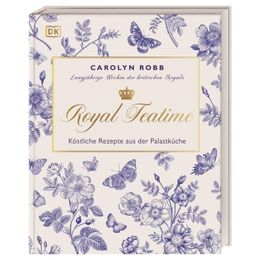 Dorling Kindersley Royal Teatime - Carolyn Robb, Gebunden