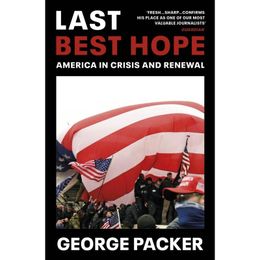 Vintage Last Best Hope - George Packer, Kartoniert (TB)