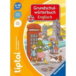 RAVENSBURGER VERLAG tiptoi® Grundschulwörterbuch Englisch - Kirstin Jebautzke, Gebunden