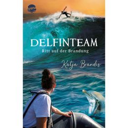 arena Ritt auf der Brandung / DelfinTeam Bd.3 - Katja Brandis, Taschenbuch