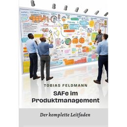 tredition SAFe im Produktmanagement - Tobias Feldmann, Kartoniert (TB)