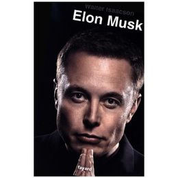 Elon Musk - Walter Isaacson, Kartoniert (TB)