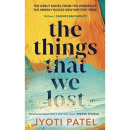 The Things That We Lost - Jyoti Patel, Gebunden