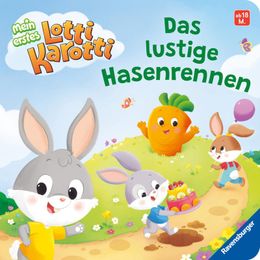 RAVENSBURGER VERLAG Mein erstes Lotti Karott: Das lustige Hasenrennen - ein Buch für kleine Fans des Kinderspiel-Klassikers Lotti Karotti - Bernd Penners, Pappband