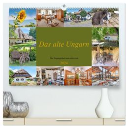 Calvendo Das alte Ungarn (hochwertiger Premium Wandkalender 2024 DIN A2 quer), Kunstdruck in Hochglanz