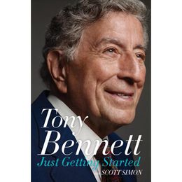 Harper Just Getting Started - Tony Bennett, Scott Simon, Gebunden